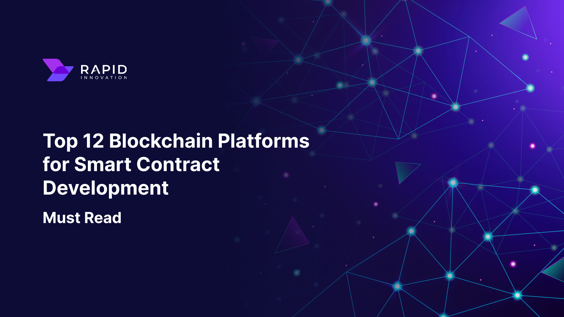 Top 12 Blockchain Platforms for Smart Contracts in 2024